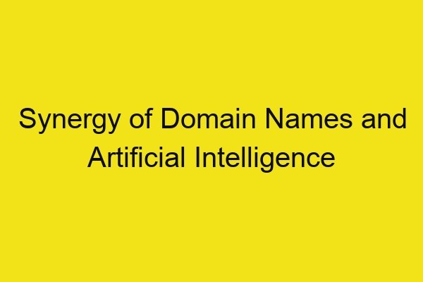 Domain Names and Artificial Intelligence